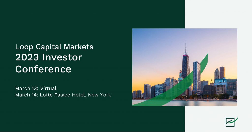 Loop Capital Markets To Host Fourth Annual Investor Conference March 13 ...