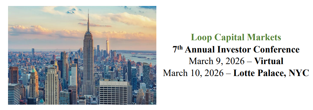 Loop Capital Markets To Host Seventh Annual Investor Conference March ...